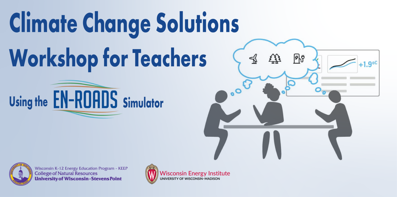 Climate Solutions Workshop for Educators | Wisconsin Energy Institute