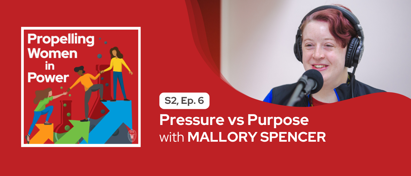 Podcast: Pressure vs. Purpose with Mallory Spencer | Wisconsin Energy ...